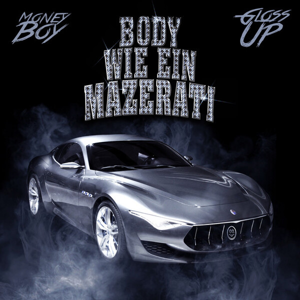 Body Wie Ein Mazerati by Money Boy & Gloss Up (Single): Reviews ...