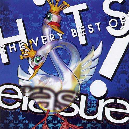 Hits! The Very Best of Erasure by Erasure (Compilation, Synthpop ...