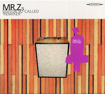 Visitor So Called 'Remixer' by Mr.Z (Album): Reviews, Ratings, Credits, Song list - Rate Your Music