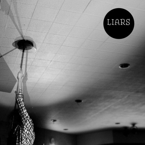 Liars by Liars (Album, Art Rock): Reviews, Ratings, Credits, Song list ...
