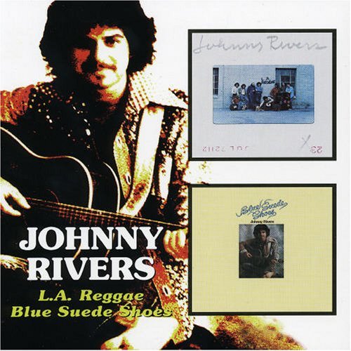L.A. Reggae / Blue Suede Shoes by Johnny Rivers (Compilation, Pop Rock ...