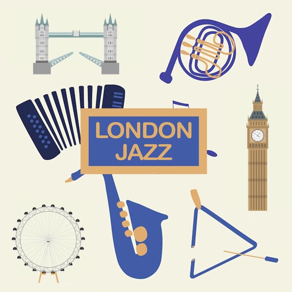 London Jazz by Various Artists (Compilation, Avant-Garde Jazz): Reviews ...