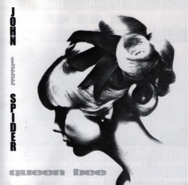 Queen Bee by John Lee Spider (Album): Reviews, Ratings, Credits, Song ...