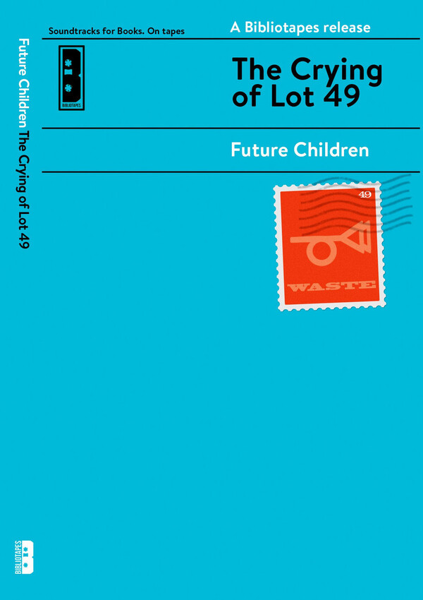 The Crying of Lot 49 Soundtrack by Future Children (Album): Reviews ...