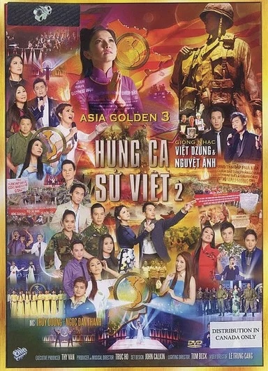 Asia Golden 3: Hùng ca sử Việt 2 (Giòng Nhạc Việt Dzũng – Nguyệt Ánh ...
