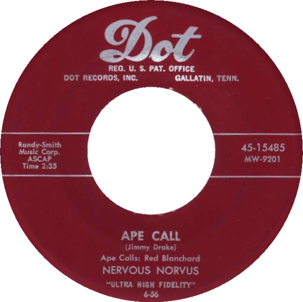 Ape Call / Wild Dog of Kentucky by Nervous Norvus (Single, Novelty ...