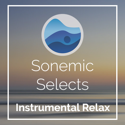 Sonemic Selects: Instrumental Relax - Rate Your Music