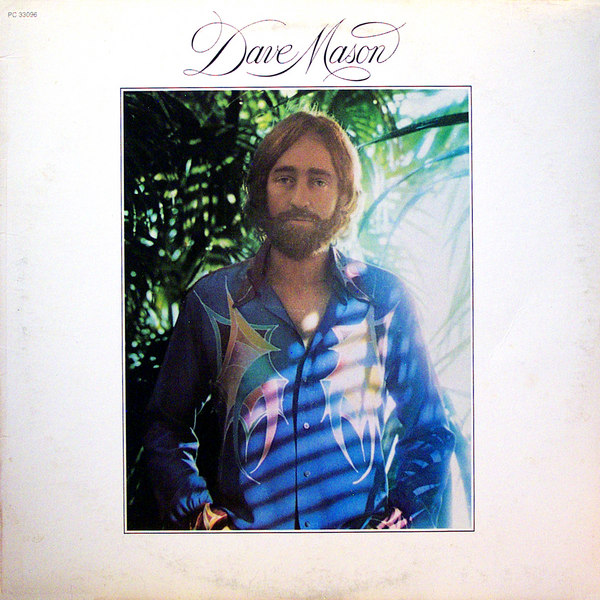 Dave Mason by Dave Mason (Album, Rock): Reviews, Ratings, Credits, Song ...