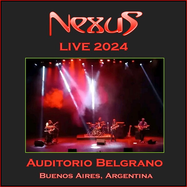 Live 2024 - Auditorio Belgrano by Nexus (Album): Reviews, Ratings ...