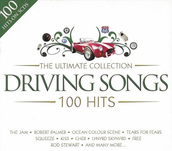 The Ultimate Collection 100 Hits: Driving Songs by Various Artists ...