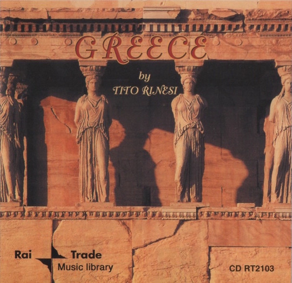 Greece by Tito Rinesi (Album): Reviews, Ratings, Credits, Song list ...