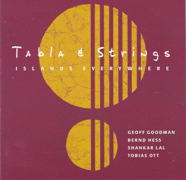 Islands Everywhere by Geoff Goodman's Tabla & Strings (Album): Reviews ...