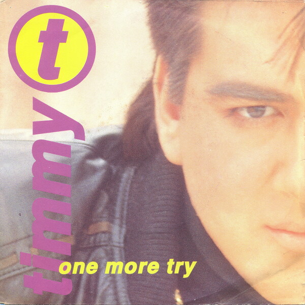 Timmy T - One More Try - Lyrics and ratings - Rate Your Music