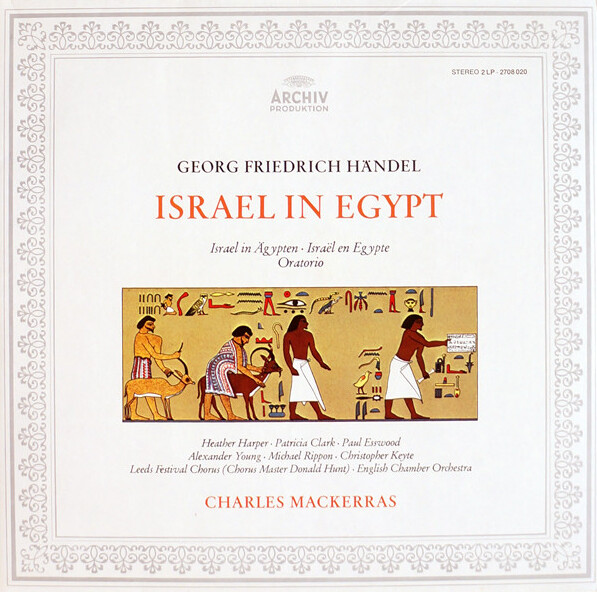 Israel in Egypt by English Chamber Orchestra / Leeds Festival Chorus ...