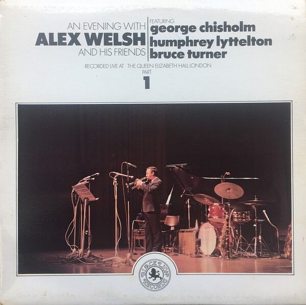 An Evening With Alex Welsh and His Friends : Part 1 by Alex Welsh ...