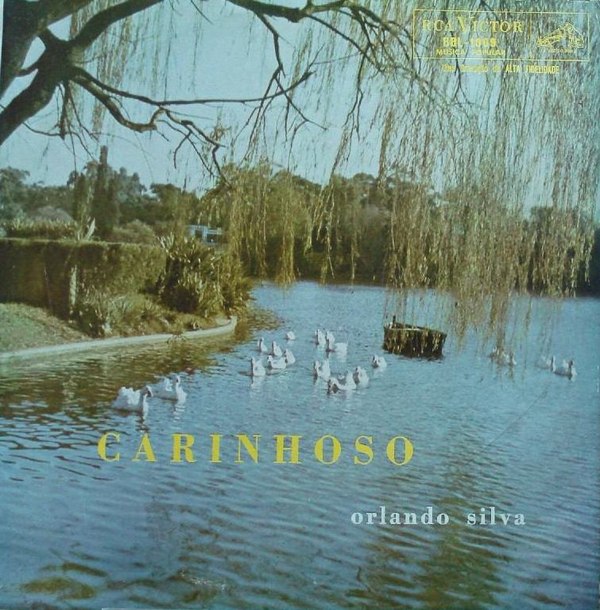 Carinhoso by Orlando Silva (Album, Samba-canção): Reviews, Ratings ...