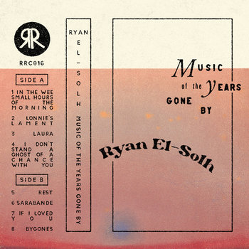 Music of the Years Gone By by Ryan El-Solh (Album): Reviews, Ratings ...