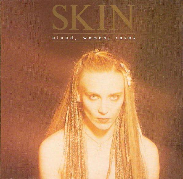 Blood, Women, Roses by Skin (Album; Product Inc; CD PROD 4): Reviews ...