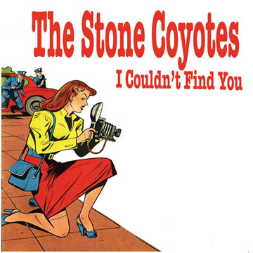 I Couldn't Find You by The Stone Coyotes (Album, Hard Rock): Reviews ...