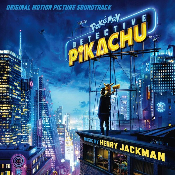 Pokémon: Detective Pikachu by Henry Jackman (Album, Film Score ...