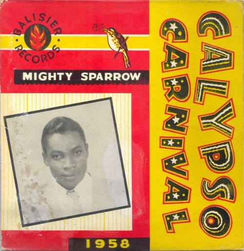 Calypso Carnival by Mighty Sparrow (Album, Calypso): Reviews, Ratings ...