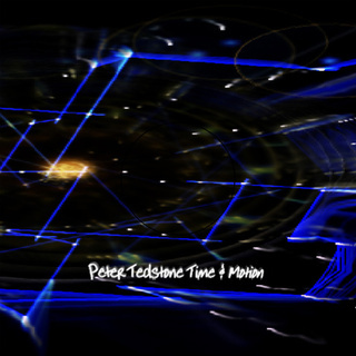 Time & Motion by Peter Tedstone (Album, Berlin School): Reviews ...