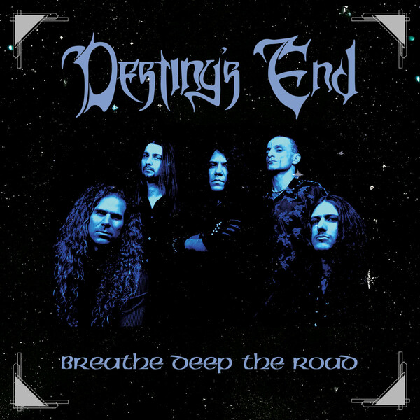 Breathe Deep the Road by Destiny's End (Album, US Power Metal): Reviews ...