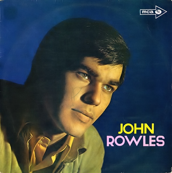 John Rowles by John Rowles (Album; MCA; MCALP 125): Reviews, Ratings ...