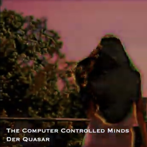 Der Quasar by The Computer Controlled Minds (Single): Reviews, Ratings ...