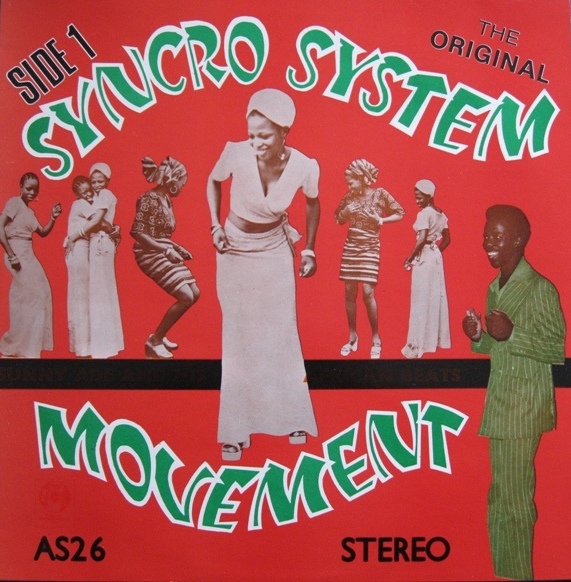 Vol. 12: The Original Syncro System Movement by Sunny Adé and His ...