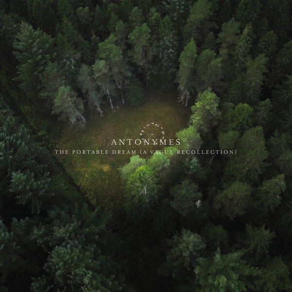The Portable Dream (A Vague Recollection) by Antonymes (Single ...