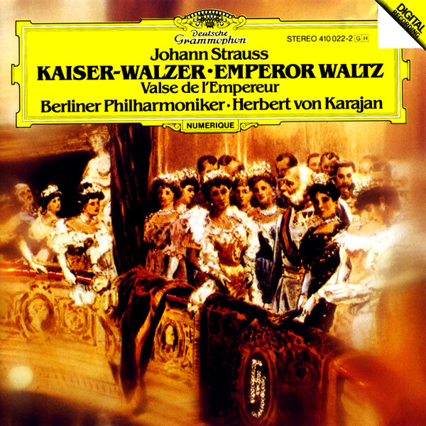 Kaiser-Walzer by Berliner Philharmoniker / Herbert von Karajan (Album; Deutsche Grammophon; 410 ...