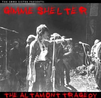 Gimme Shelter - The Altamont Tragedy by The Rolling Stones (Bootleg ...