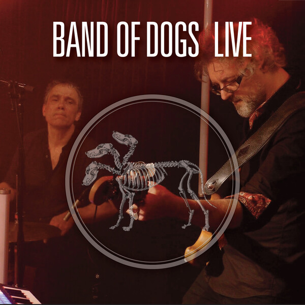 Band of Dogs Live by Band of Dogs (Album; Triton; TRI-24148): Reviews ...