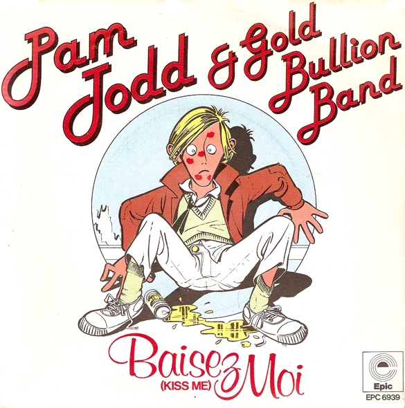 Baisez moi (Kiss Me) by Pam Todd & Gold Bullion Band (Single; Epic; EPC ...