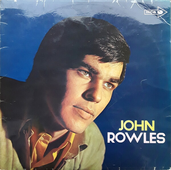 John Rowles by John Rowles (Album, Pop): Reviews, Ratings, Credits ...