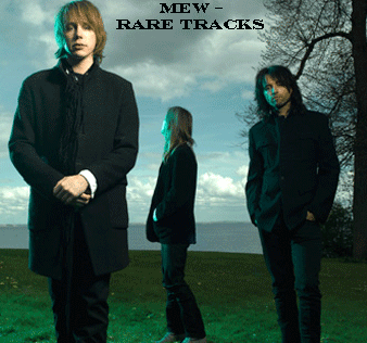 Rare Tracks by Mew (Bootleg): Reviews, Ratings, Credits, Song list ...
