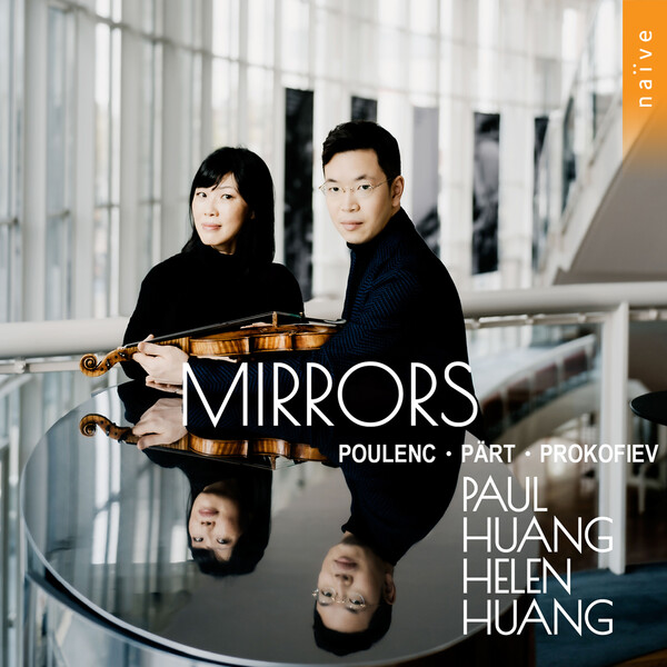 Mirrors by Paul Huang / Helen Huang (Album, Modern Classical): Reviews, Ratings, Credits, Song ...
