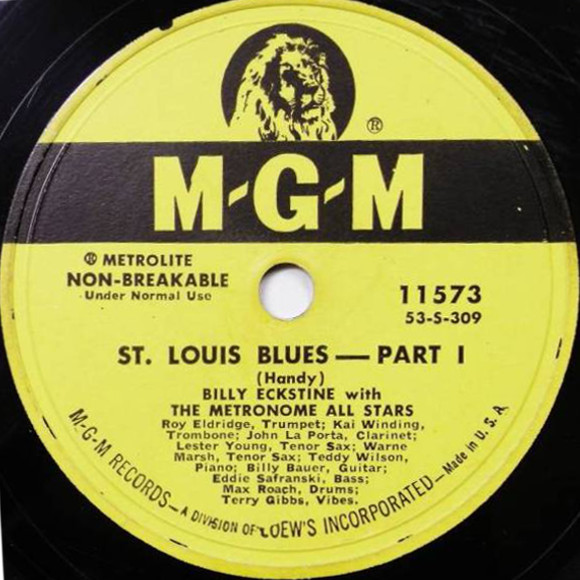St. Louis Blues ─ Part I / St. Louis Blues ─ Part II by Billy Eckstine ...