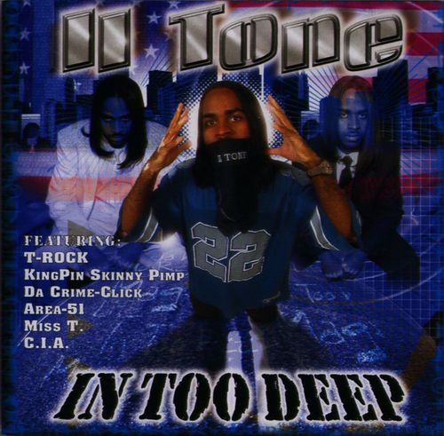 In Too Deep by II Tone (Album, Southern Hip Hop): Reviews, Ratings ...