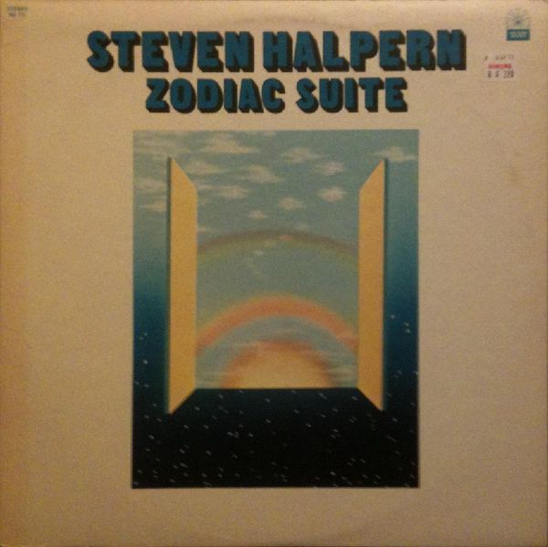 Zodiac Suite by Steven Halpern (Album; Halpern Sounds; HS 771): Reviews ...