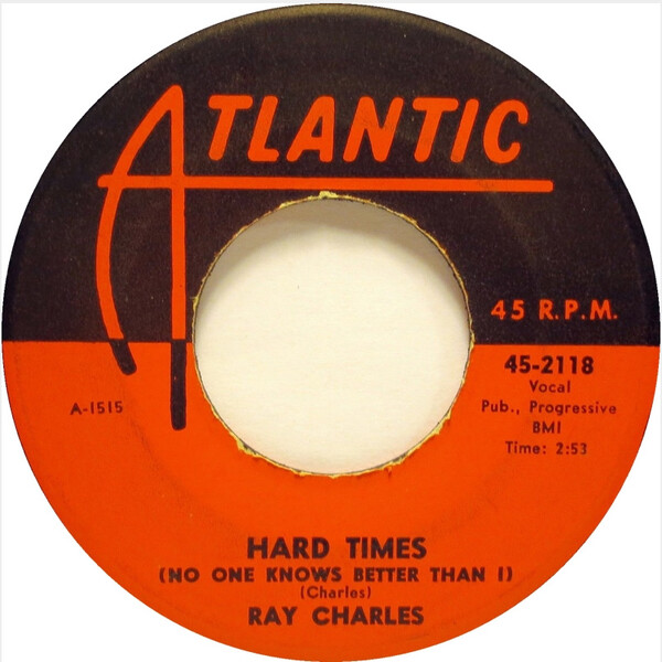 Ray Charles - Hard Times (No One Knows Better Than I) - Lyrics and ...