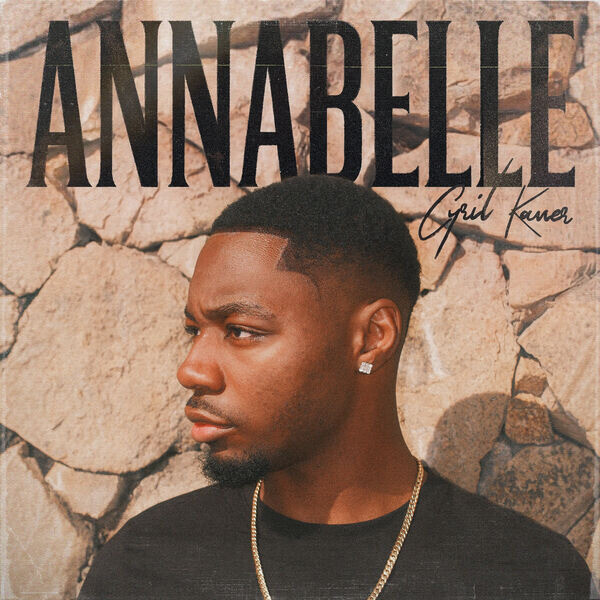 Annabelle by Cyril Kamer (Single): Reviews, Ratings, Credits, Song list - Rate Your Music