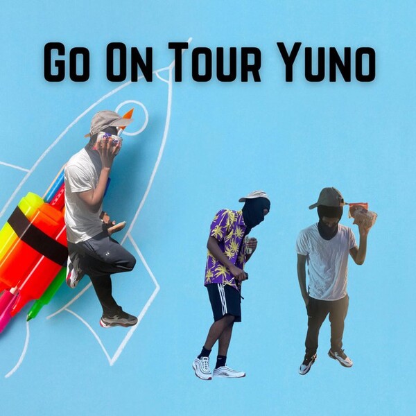 Go On Tour Yuno by Yuno Miles (Album, Comedy Rap): Reviews, Ratings ...