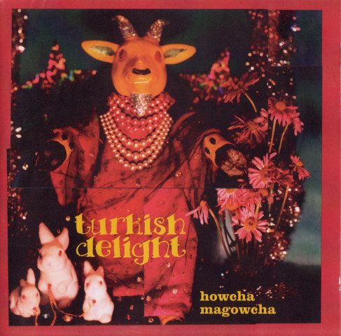Howcha Magowcha by Turkish Delight (Album, Noise Rock): Reviews ...