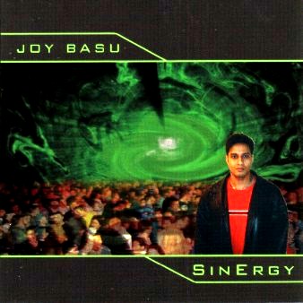 Sinergy by Joy Basu (Album, Electronic): Reviews, Ratings, Credits, Song list - Rate Your Music