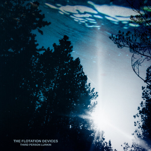 The Flotation Devices by Third Person Lurkin (Album, Instrumental Hip ...