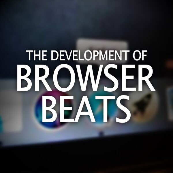 The Development of BROWSER BEATS - Rate Your Music