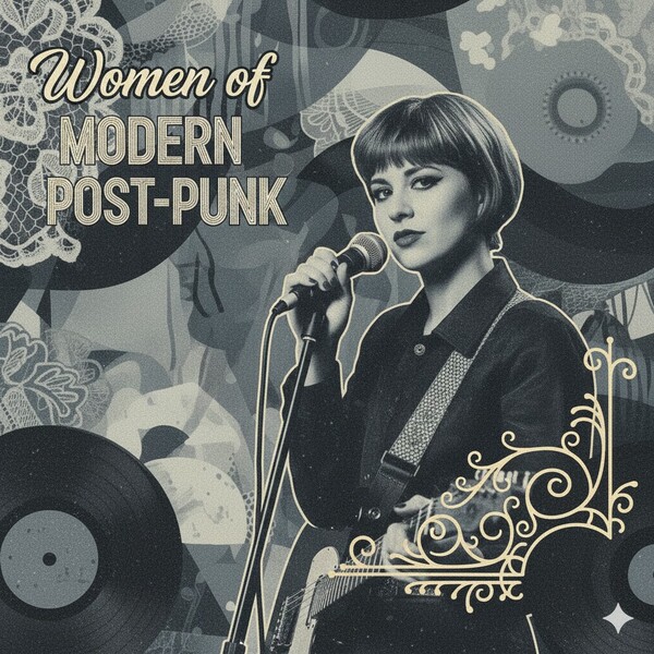 GGGrooveyard's 25 Women Of Modern Post-Punk Playlist - Rate Your Music