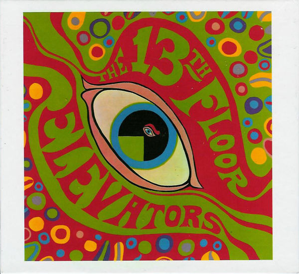 The Psychedelic Sounds of the 13th Floor Elevators by The 13th Floor ...